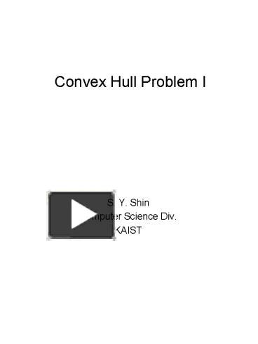 Convex Hull Problem I presentation | free to view