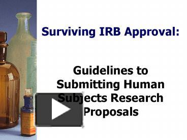 PPT – Surviving IRB Approval: PowerPoint presentation | free to view ...