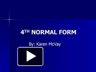 PPT – 4TH NORMAL FORM PowerPoint presentation | free to view - id ...
