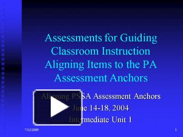 PPT – Assessments for Guiding Classroom Instruction Aligning Items to ...