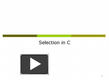 PPT – Selection in C PowerPoint presentation | free to view - id ...