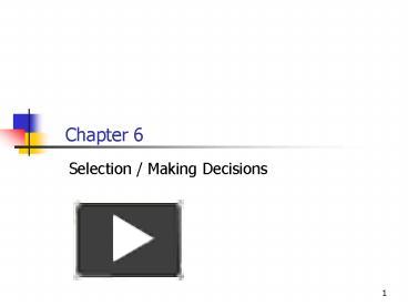PPT – Selection Making Decisions PowerPoint presentation | free to view ...