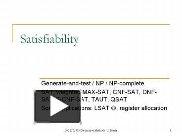 PPT – Satisfiability PowerPoint presentation | free to download - id ...