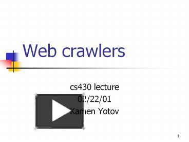 Web crawlers presentation | free to download
