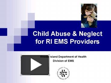 PPT – Child Abuse PowerPoint presentation | free to view - id: 17f251-ZDc1Z