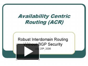 PPT – Availability Centric Routing ACR PowerPoint presentation | free ...
