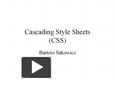 PPT – Cascading Style Sheets (CSS) PowerPoint presentation | free to ...