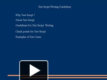 Test Script Writing Guidelines presentation | free to view