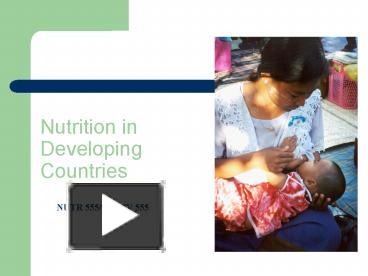 Nutrition in Developing Countries presentation | free to view