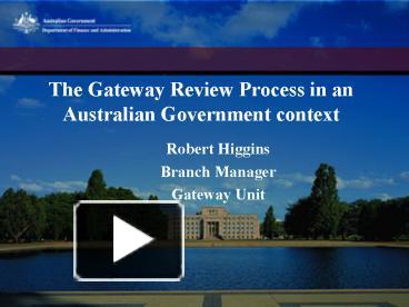 The Gateway Review Process in an Australian Government context ...