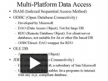 Multi-Platform Data Access presentation | free to view