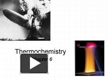 PPT – Thermochemistry PowerPoint presentation | free to view - id ...