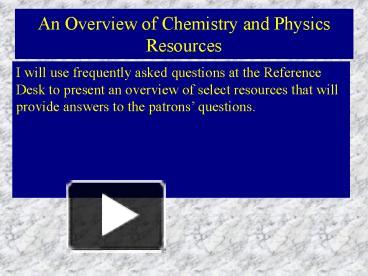 PPT – An Overview of Chemistry and Physics Resources PowerPoint ...