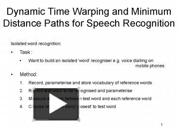 PPT – Dynamic Time Warping and Minimum Distance Paths for Speech ...