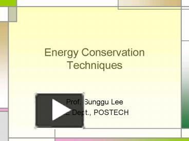 Energy Conservation Techniques presentation | free to view