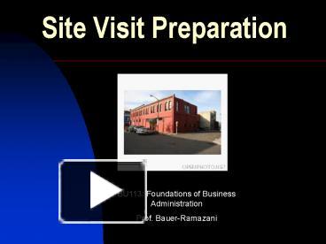 PPT – Site Visit Preparation PowerPoint presentation | free to download ...