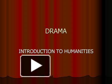 PPT – DRAMA PowerPoint presentation | free to view - id: 180b3a-ZDc1Z