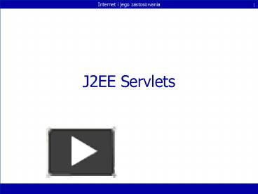 PPT – J2EE Servlets PowerPoint presentation | free to download - id ...