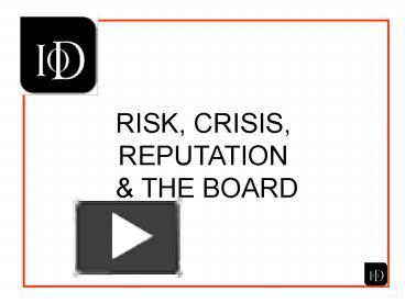 PPT – RISK, CRISIS, REPUTATION PowerPoint presentation | free to view ...