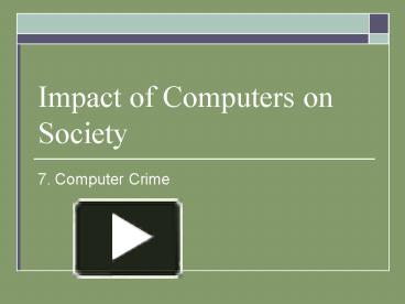 Impact of Computers on Society presentation | free to view