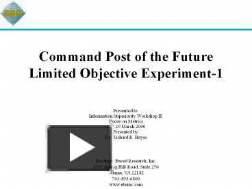 Command Post of the Future Limited Objective Experiment-1 presentation ...