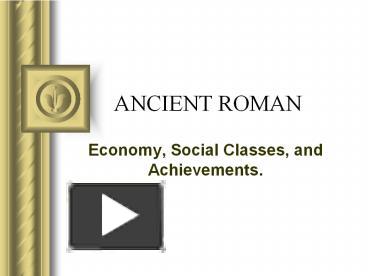 PPT – ANCIENT ROMAN PowerPoint presentation | free to view - id: 18139d ...