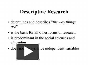Descriptive Research presentation | free to view