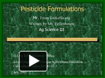 Pesticide Formulations presentation | free to view