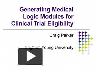 Generating Medical Logic Modules for Clinical Trial Eligibility ...