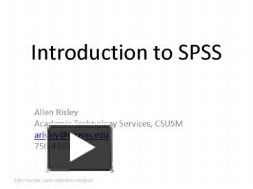 Introduction to SPSS presentation | free to view