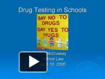 PPT – Drug Testing in Schools PowerPoint presentation | free to view ...