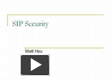 PPT – SIP Security PowerPoint presentation | free to view - id: 181b02 ...