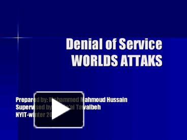 PPT – Denial of Service WORLDS ATTAKS PowerPoint presentation | free to ...