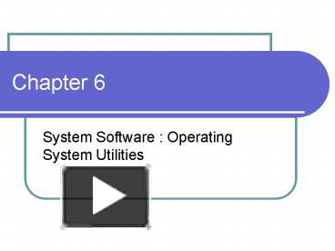 PPT – System Software : Operating System Utilities PowerPoint ...