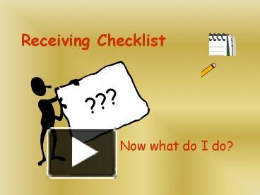 PPT – Receiving Checklist PowerPoint presentation | free to view - id ...