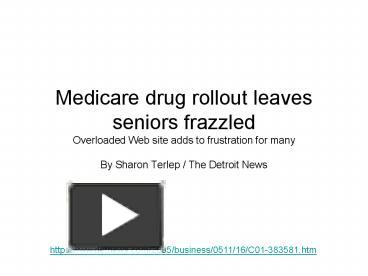 Medicare drug rollout leaves seniors frazzled Overloaded Web site adds ...