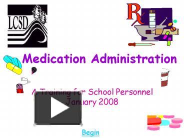 Medication Administration presentation | free to view