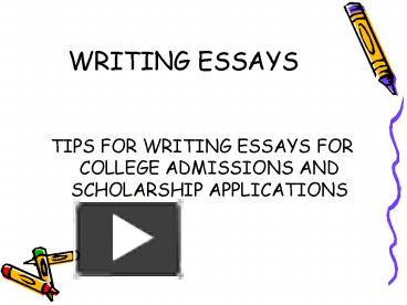 PPT – WRITING ESSAYS PowerPoint presentation | free to view - id ...