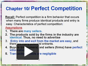 Chapter 10 Perfect Competition presentation | free to view