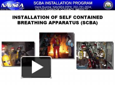 INSTALLATION OF SELF CONTAINED BREATHING APPARATUS SCBA presentation ...