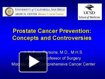 PPT – Prostate Cancer Prevention: Concepts and Controversies PowerPoint ...
