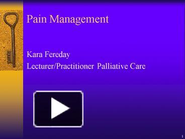 PPT – Pain Management PowerPoint presentation | free to view - id ...
