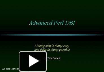 PPT – Advanced Perl DBI PowerPoint presentation | free to download - id ...