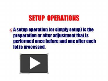 SETUP OPERATIONS presentation | free to view