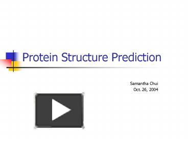 PPT – Protein Structure Prediction PowerPoint presentation | free to ...
