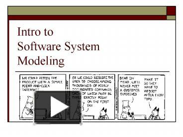PPT – Intro to Software System Modeling PowerPoint presentation | free ...