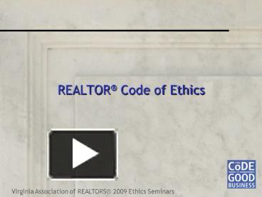 REALTOR Code of Ethics presentation | free to view