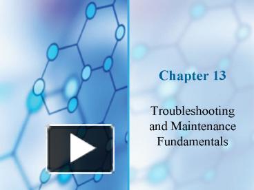 PPT – Troubleshooting and Maintenance Fundamentals PowerPoint ...