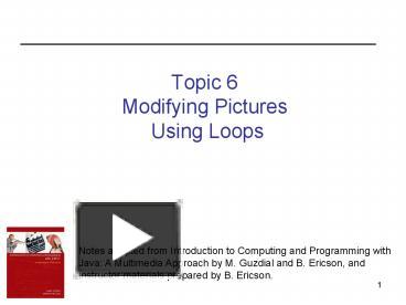 PPT – Topic 6 Modifying Pictures Using Loops PowerPoint presentation ...