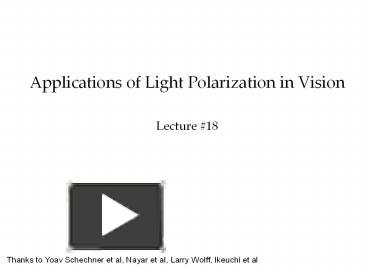 Applications of Light Polarization in Vision presentation | free to ...